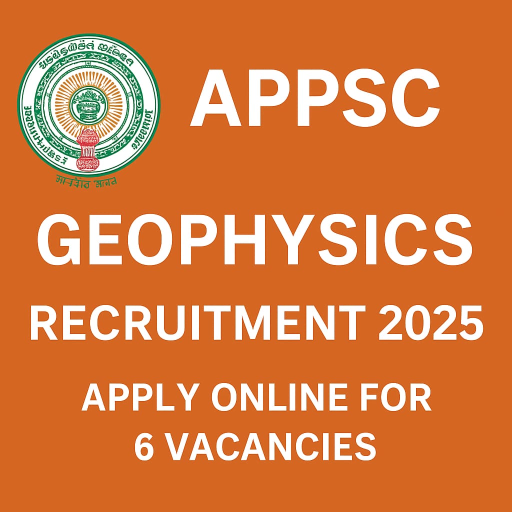 APPSC Geophysics Recruitment 2025 – Notification – | Teachersworld.net